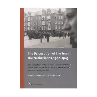 The persecution of the jews in the Netherlands 1940-1945 new ...