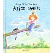 Alice sourit - cartonné - Jeanne Willis, Tony Ross - Achat Livre | fnac