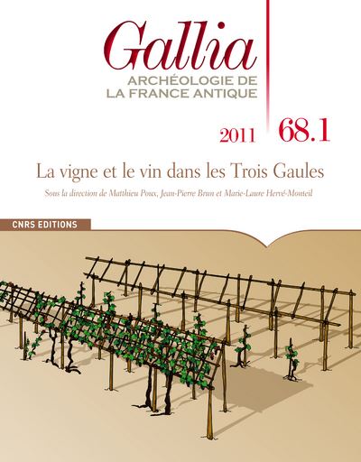 Gallia 68.1 La vigne et le vin dans les Trois Gaules 68-1 Tome 68 ...