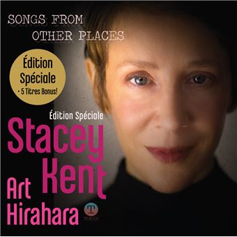 Songs From Other Places Édition Spéciale - Stacey Kent - CD album ...