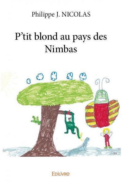 P'tit blond au pays des nimbas - broché - Philippe J. Nicolas - Achat Livre | fnac