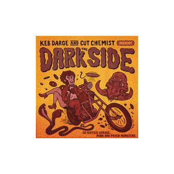 Keb Darge & Cut Chemist presents The Dark Side 30 Sixties Garage Punk ...