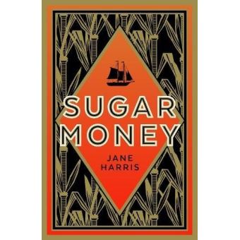 Sugar money - broché - Jane Harris - Achat Livre | fnac