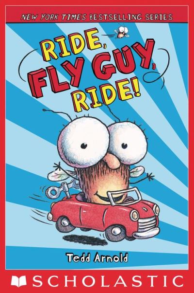 Ride, Fly Guy, Ride! (Fly Guy #11) - ebook (ePub) - Tedd Arnold, Tedd ...