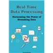 Real-Time Data Processing - ebook (ePub) - Chuck Sherman - Achat ebook ...