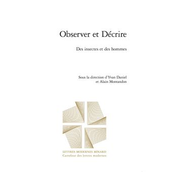 Observer et Décrire Des insectes et des hommes - broché - Patrick Marot ...