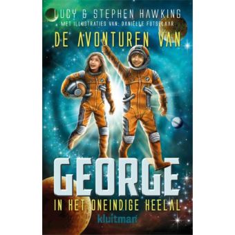 De avonturen van George in het oneindige heelal - cartonné - Stephen ...
