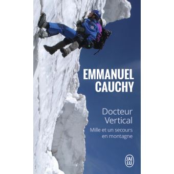 Docteur vertical Mille et un secours en montagne - Poche - Emmanuel ...
