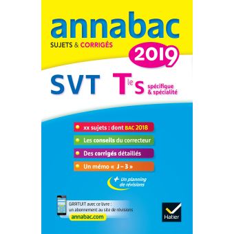 Annabac-Annabts Corrigés 2019 SVT Term S Sujets et corrigés du Bac ...