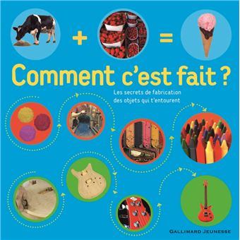 Comment c'est fait ? - broché - Collectif - Achat Livre | fnac