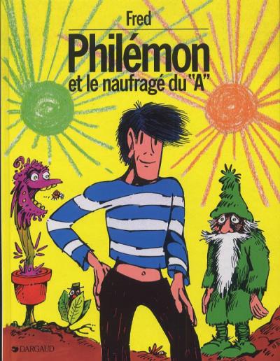 Philémon - Tome 2 - Le Naufragé du A - Fred - cartonné - Achat Livre | fnac