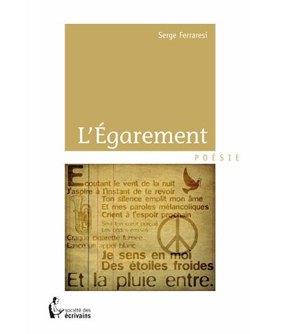 L'égarement - broché - Serge Ferraresi - Achat Livre | fnac