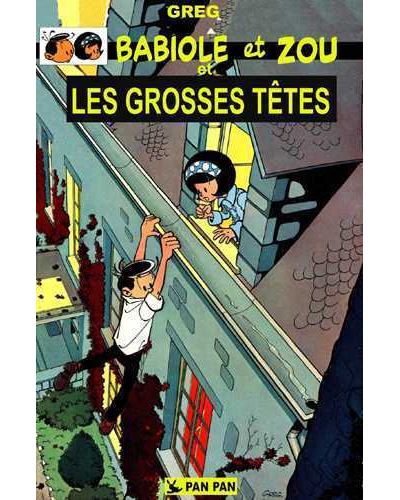 Babiole et Zou - Tome 01 - Babiole et Zou T01 - Les Grosses têtes ...