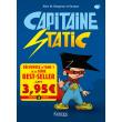 Capitaine Static - Offre découverte Tome 01 - Capitaine Static T01 ...