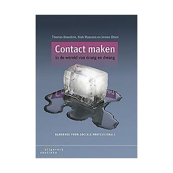 Contact maken in de wereld van dwang en drang - paperback - Niek ...