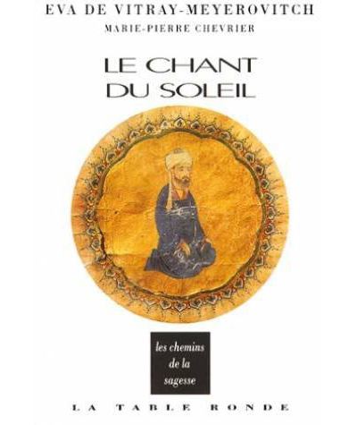 Le chant du soleil - broché - Eva De Vitray-Meyerovitch - Achat Livre ...