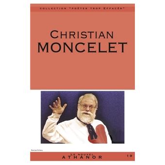 Christian Moncelet - broché - Christian Moncelet - Achat Livre | fnac