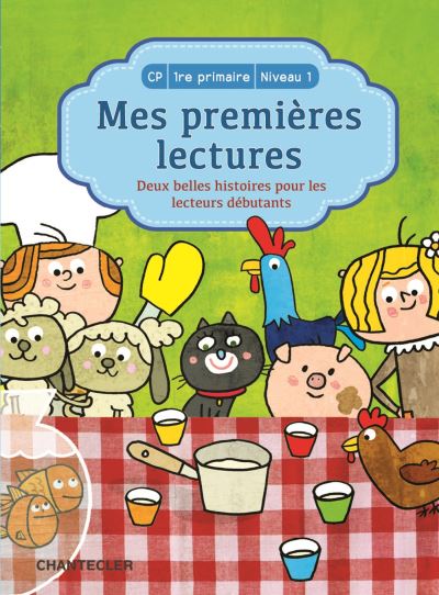Mes premières lectures - Deux belles histoires pour les lecteurs ...
