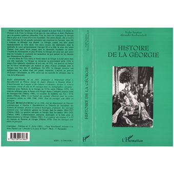 Histoire de la Géorgie - broché - Alexandre Bendianachvili, Nodar ...