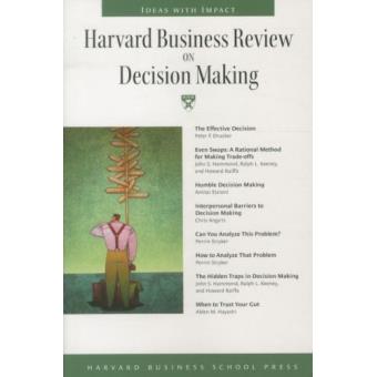 Harvard business review on decision making - Poche - Collectif - Achat ...