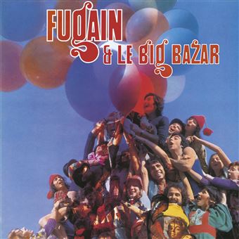 Michel Fugain & Le Big Bazar - Michel Fugain - CD album - Achat & prix ...
