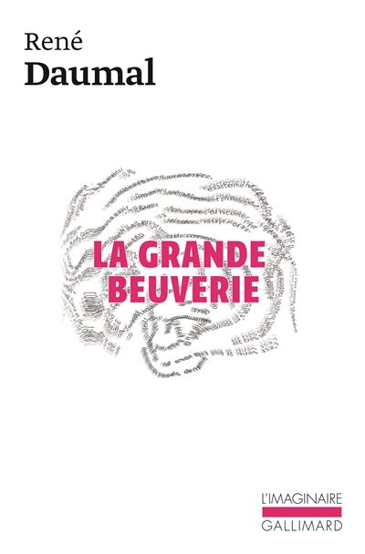 La Grande Beuverie - René Daumal - Achat Livre ou ebook | fnac