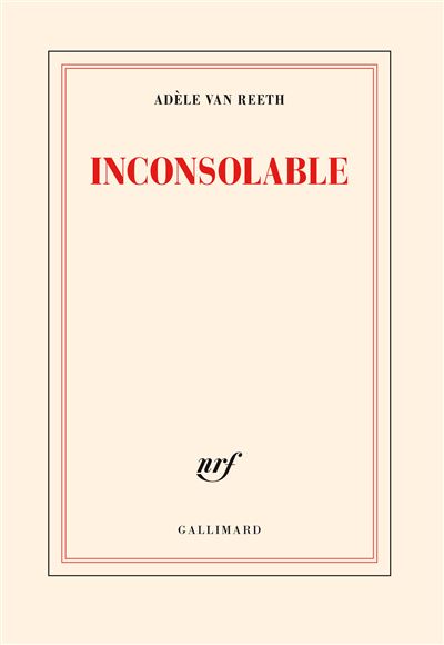 Inconsolable - broché - Adèle Van Reeth - Achat Livre ou ebook | fnac