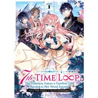 7th Time Loop: The Villainess Enjoys a Carefree Life Married – Livres ...