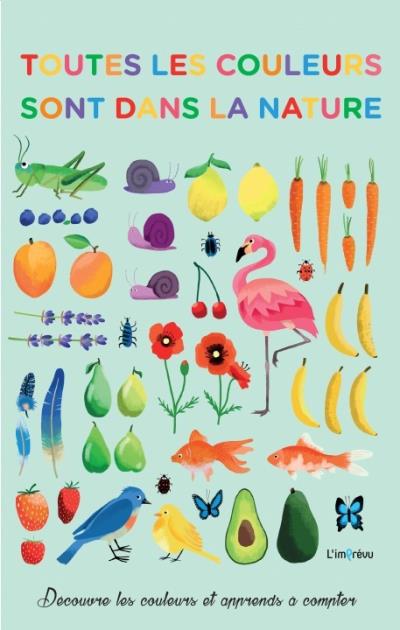 Toutes les couleurs sont dans la nature - cartonné - Collectif - Achat ...