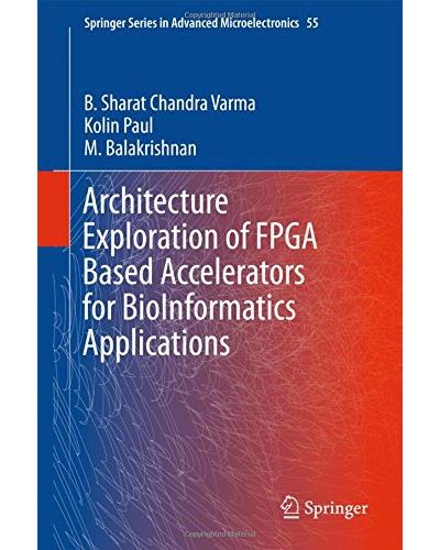 Architecture Exploration Of Fpga Based Accelerators For Bioi Relié B Sharat Cha Varma