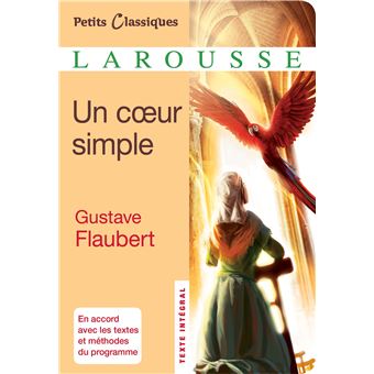 Un coeur simple - Poche - Gustave Flaubert - Achat Livre ou ebook | fnac
