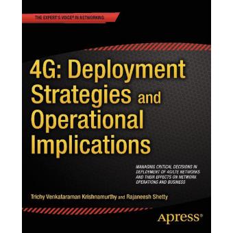 4g: deployment strategies and operational implications - Poche - Venkataram Krishnamu - Achat ...