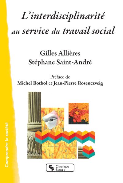 L'interdisciplinarité au service du travail social - broché - Gilles ...