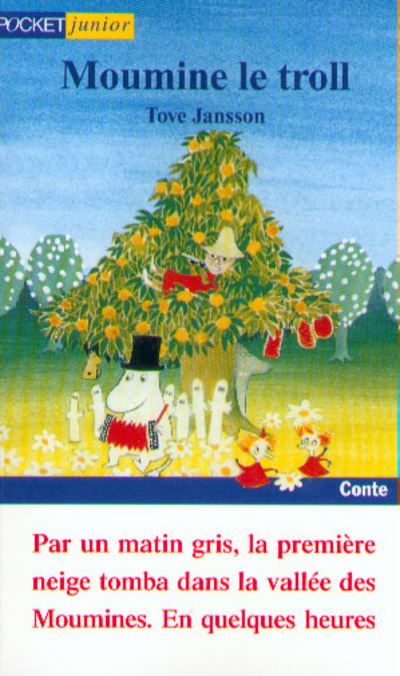 Moumine le Troll - Poche - Tove Jansson, Pierre Chaplet, Kersti Chaplet ...