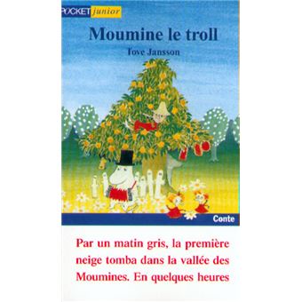 Moumine le Troll - Poche - Tove Jansson, Pierre Chaplet, Kersti Chaplet ...