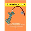 Conversation Hooks: 15 Techniques To Kickstart Conversation, Engage ...