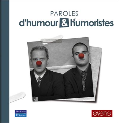 Paroles d'humour & d'humoristes - broché - EVENE - Achat Livre | fnac