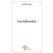 Lisa ghérardini - broché - Gulush Aga - Achat Livre | fnac