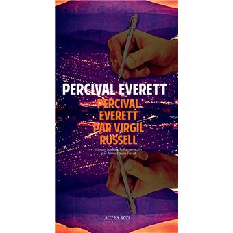 Percival Everett par Virgil Russell - broché - Percival Everett, Anne ...