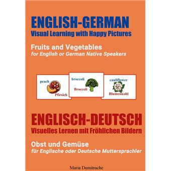 Fruits and Vegetables for English or German Native Speakers, Obst und ...