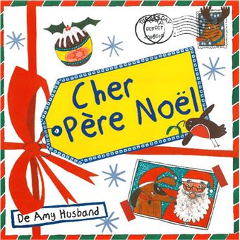 Cher Père Noël - cartonné - Amy Husband - Achat Livre | fnac