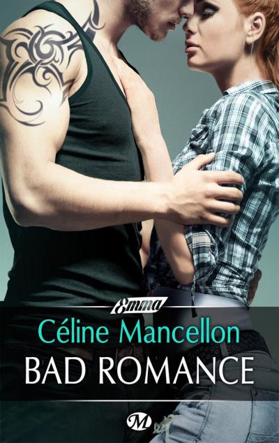 Bad Romance - broché - Céline Mancellon - Achat Livre | fnac