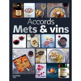 Accords mets & vins - relié - Collectif - Achat Livre ou ebook | fnac