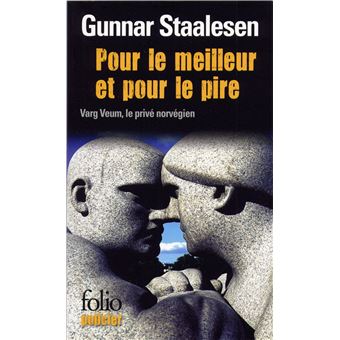 Pour le meilleur et pour le pire Une enquête de Varg Veum, le privé ...