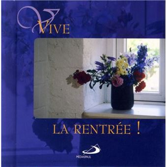 Vive la rentree ! - broché - Collectif - Achat Livre | fnac