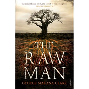 The raw man - broché - Georges Makana Clark - Achat Livre ou ebook | fnac