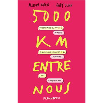 5000 km entre nous - broché - Gaby Dunn, Allison Raskin, Alice Marchand ...