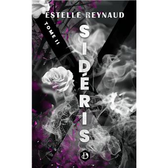 Sidéris - Tome 2 - Sidéris - Estelle Reynaud - broché - Achat Livre | fnac
