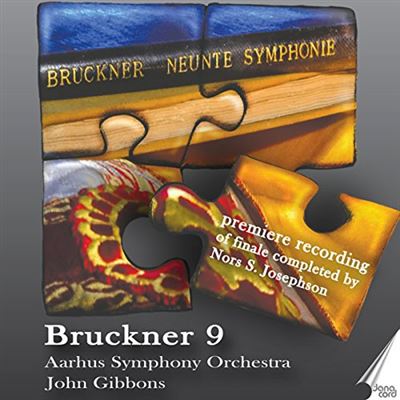Symphony number 9 - Anton Bruckner - John Gibbons - CD album - Achat ...
