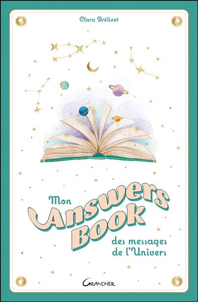 Mon Answers Book des messages de l'Univers - broché - Clara Brélivet - Achat Livre | fnac